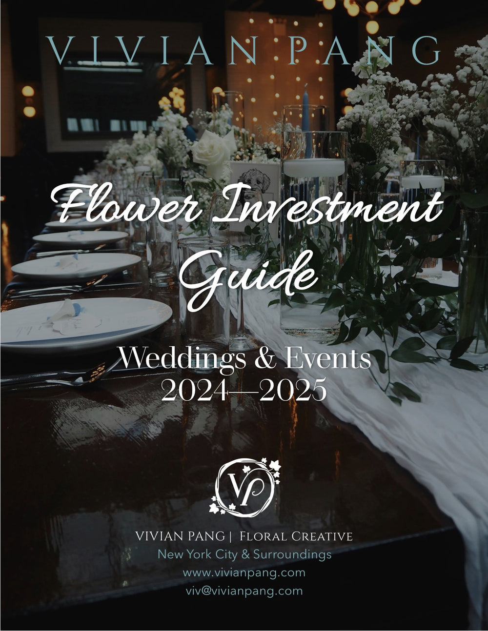 VP Flower Investment Guide - VIVIAN PANG | NYC Florist